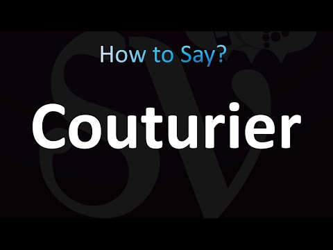 How to Pronounce Couturier (correctly!)