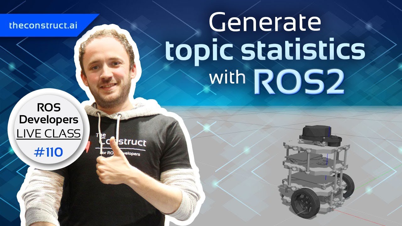 Generate Topic Statistics with ROS2 | ROS Developers Live Class # 110