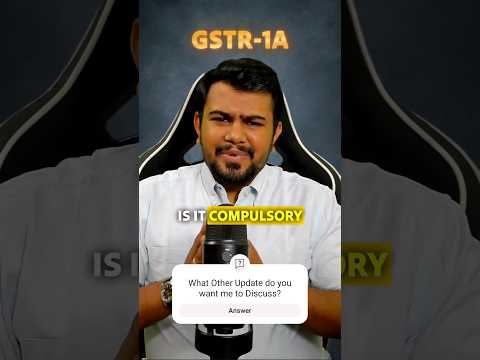 What is GSTR-1A? Is it Compulsory? #gstr1A #gstupdates #gstfiling