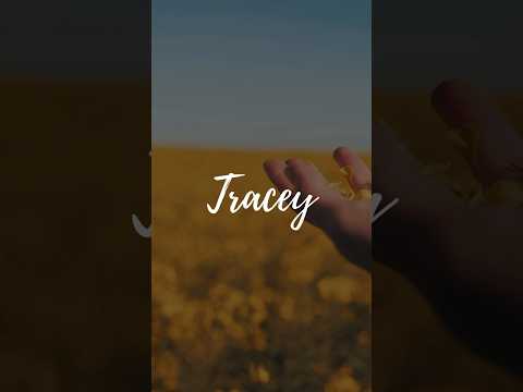 Tracey - the meaning of your name. The positive within you and the potential you hold. #Tracey #Name