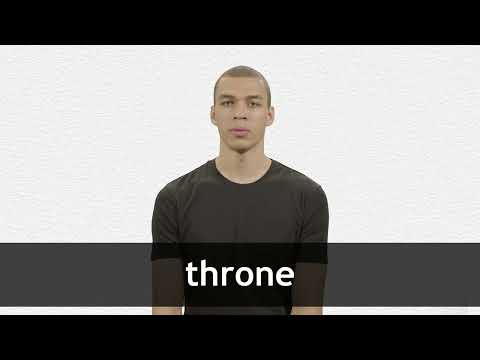 THRONE 释义 | 柯林斯英语词典