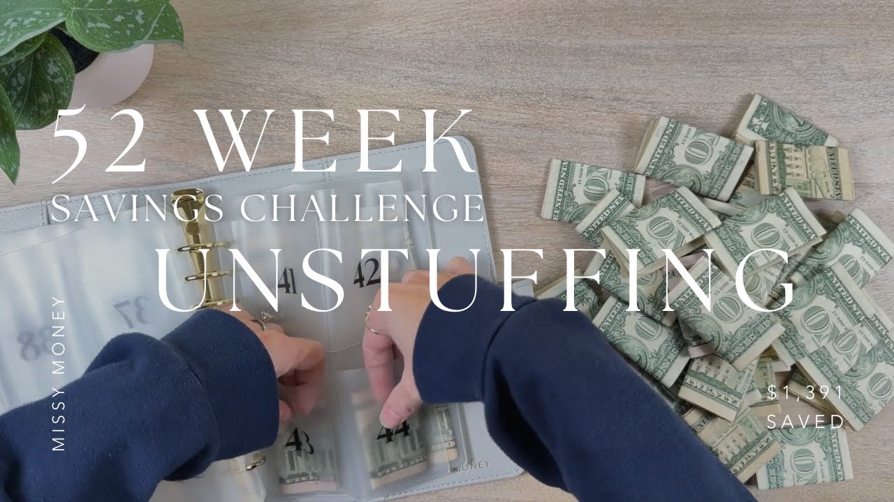 52 Week Savings Challenge Unstuffing | $1391 to Savings | Cash Stuffing + Saving Money