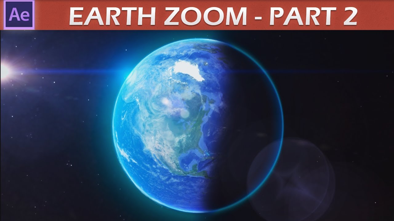 After Effects Earth Zoom Tutorial pt.2