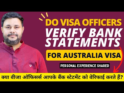 Does the Australia Tourist Visa officer verify your bank statement?