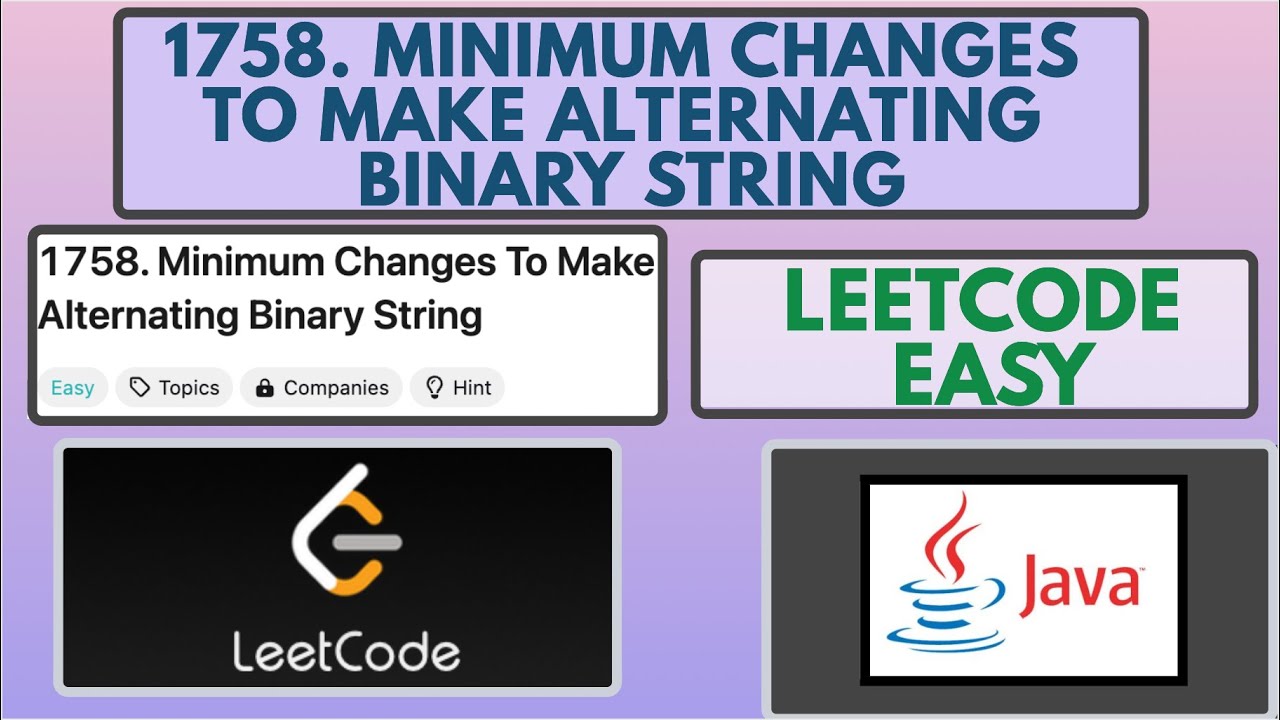 Leetcode | 1758. Minimum Changes To Make Alternating Binary String | Easy | Java Solution