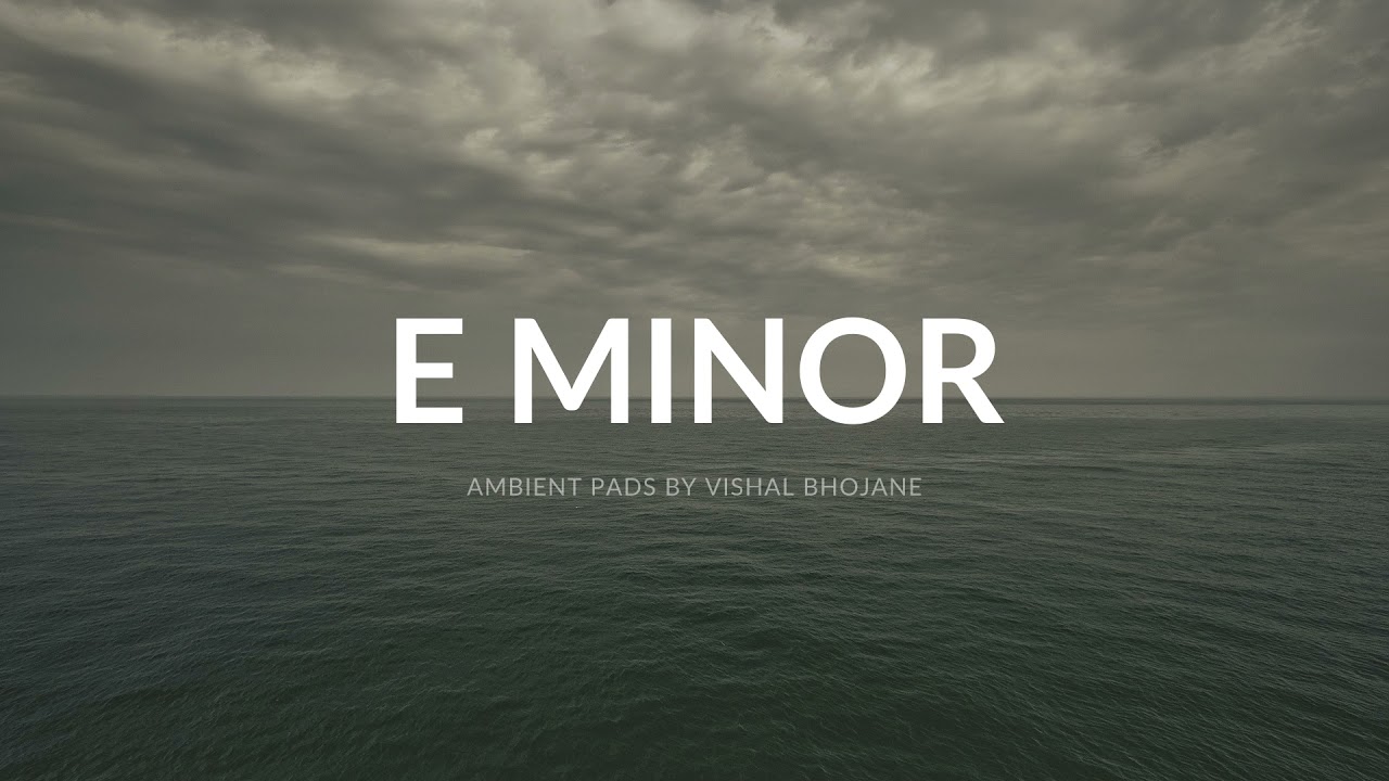 E Minor Pad
