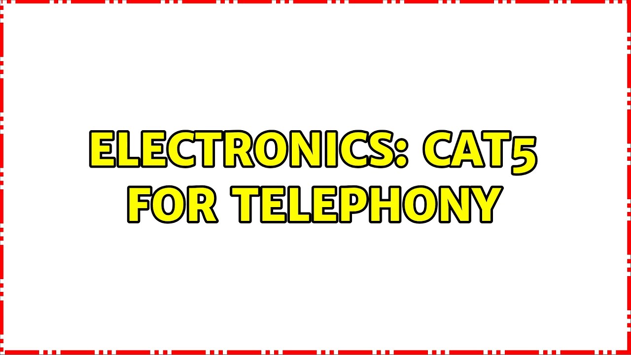 Electronics: CAT5 for telephony (4 Solutions!!)