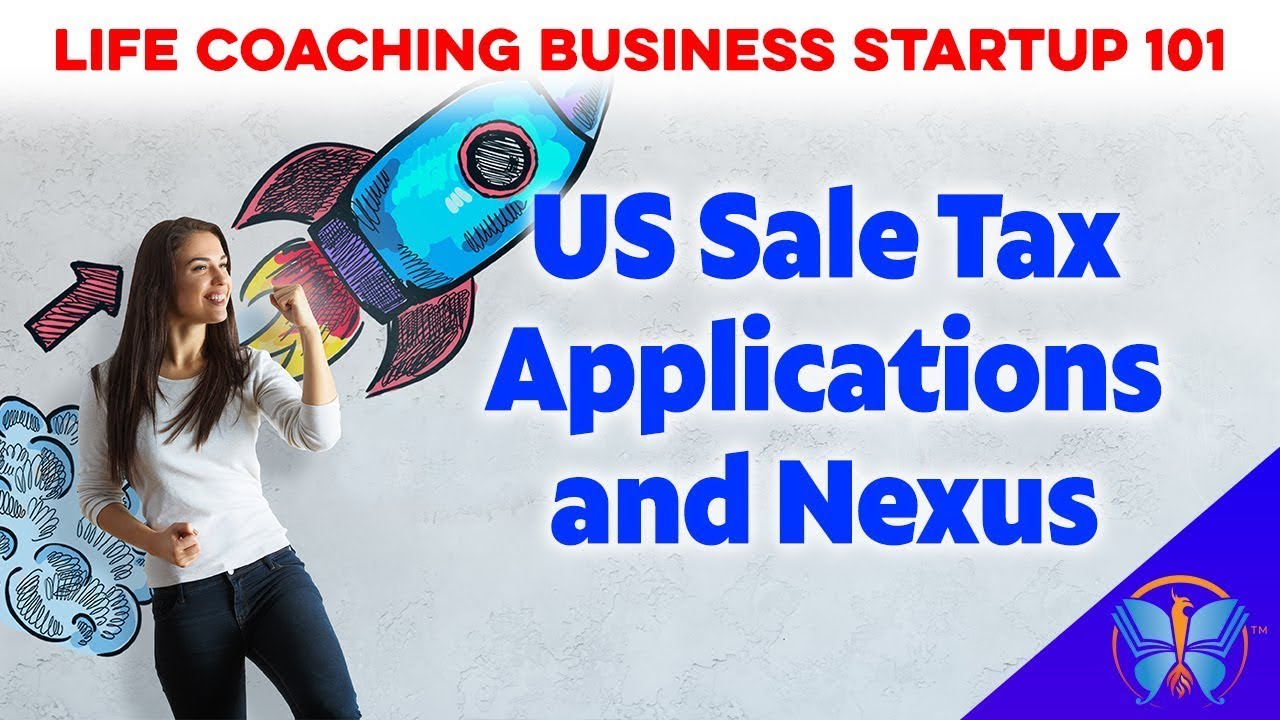 US Sales Tax Applications and Nexus (What You Need to Know) | Startup 101