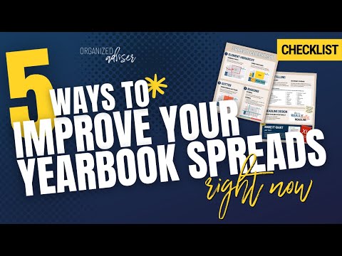 5 Ways to Improve Your Yearbook Spreads Right Now | Organized Adviser