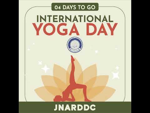 The world is gearing up for #International Yoga Day (IYD) 2025. 4 Days to Go. #jnarddc #yogaday2025