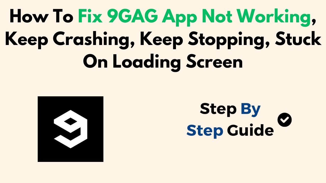 How To Fix 9GAG App Not Working, Keep Crashing, Keep Stopping, Stuck On Loading Screen