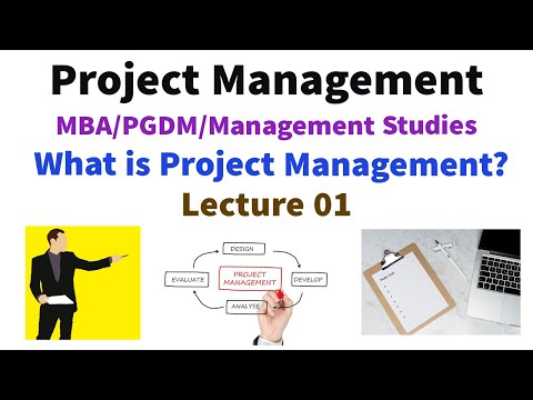 Project Management| Definition |Need for Project Management|What is Project Management?|MBA|PGDM|