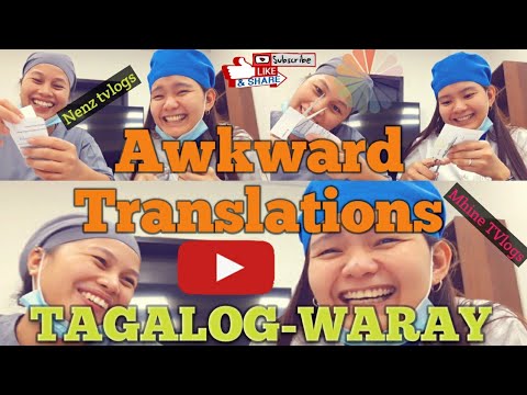 TAGALOG-WARAY TRANSLATIONS #funnytranslations #goodbyetagalog #waraynons