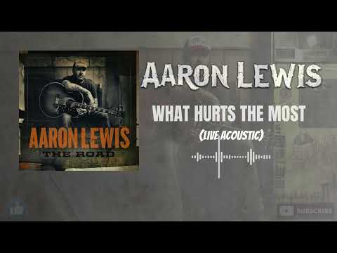 Aaron Lewis - What Hurts the Most (Live Acoustic) (HQ)