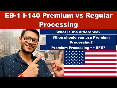 Premium vs Regular Processing for EB-1 I-140 | Which one should you use? #eb1