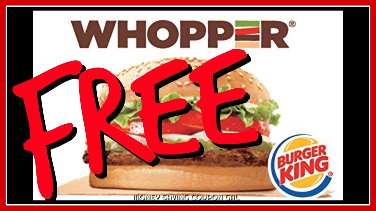 FREE 🍔 BURGER KING 🍔 WHOPPER 🍔