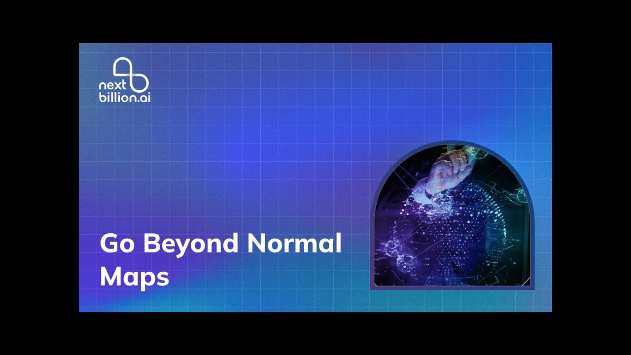Go Beyond Normal Maps with NextBillion.ai
