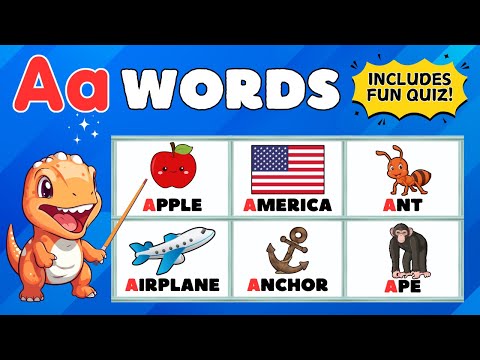 Letter A Words for Kids | Learn Words That Start with the Letter A!