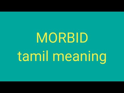 MORBID tamil meaning/sasikumar