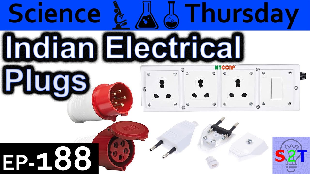 Indian Electrical Plugs Explained {Science Thursday Ep188}