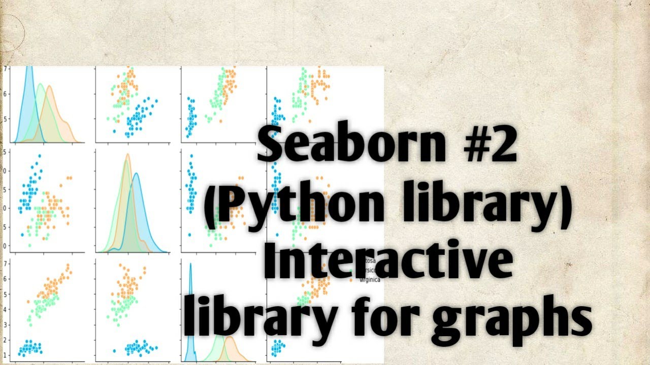 Seaborn (Python library)#2 : Interactive graphs for data visualization