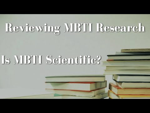 Reviewing MBTI Research: Is the Myers-Briggs Type Indicator Scientific?