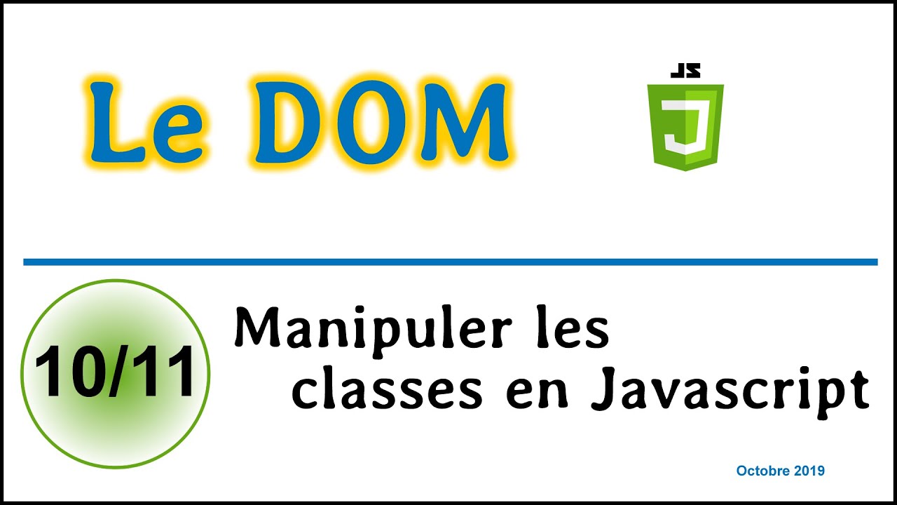 Manipuler les classes avec JavaScript [CDOM10]