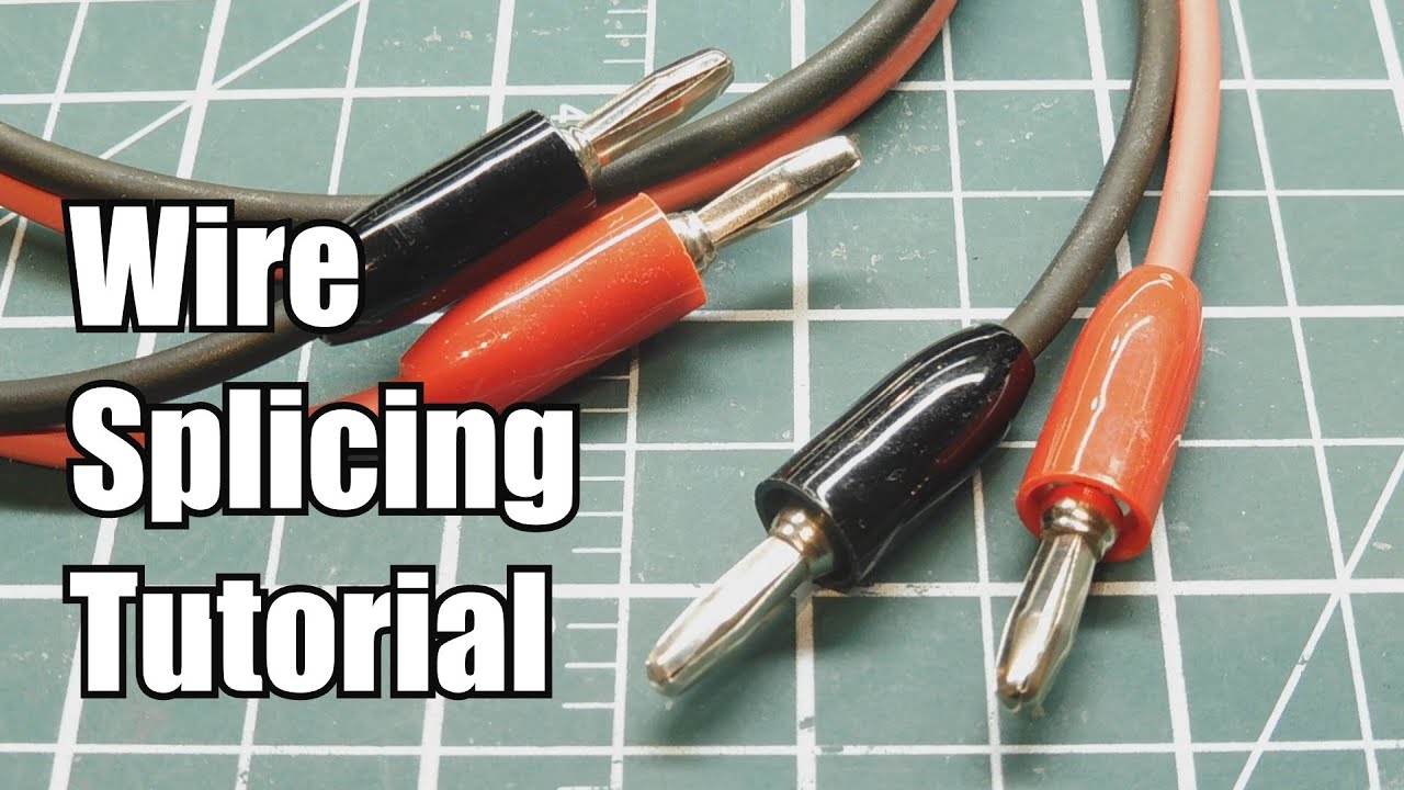 Wire Splicing Tutorial  / Tips and Tricks