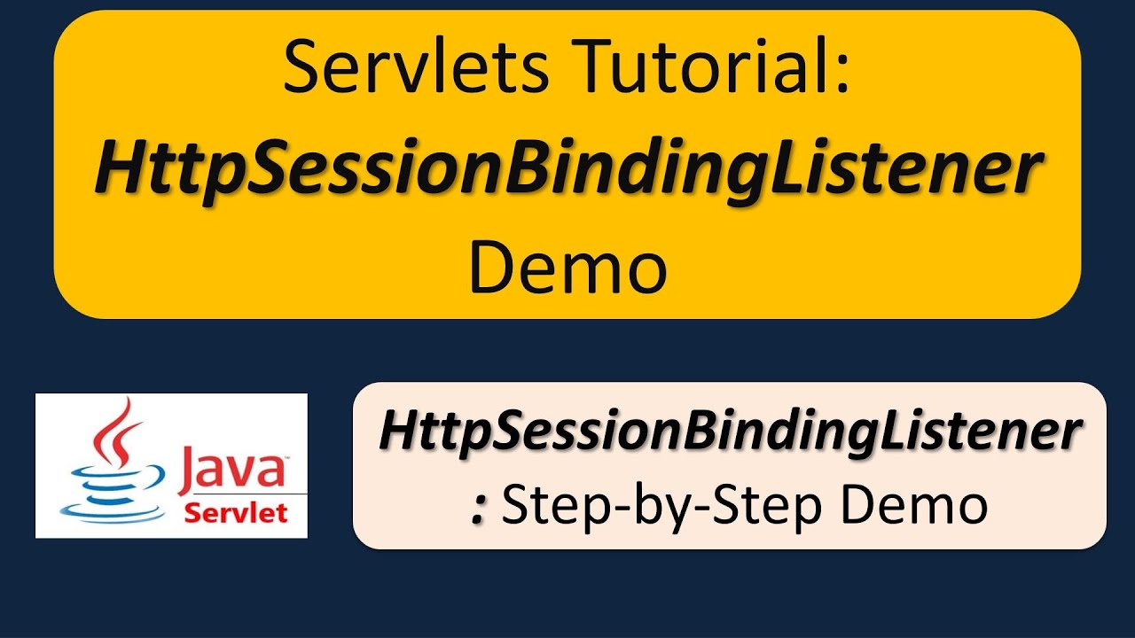 Servlets Tutorial: HttpSessionBindingListener Demo | Servlets