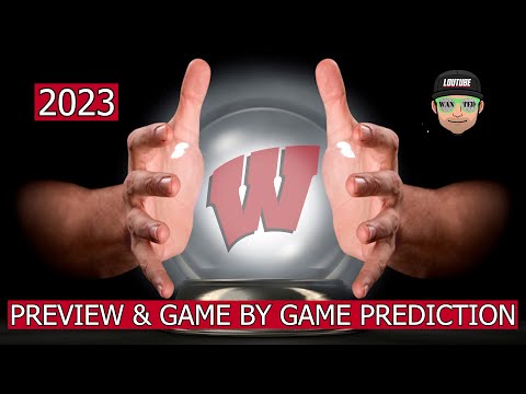 WISCONSIN BADGERS 2023 GAME BY GAME PREDICTION & PREVIEW - COLLEGE FOOTBALL
