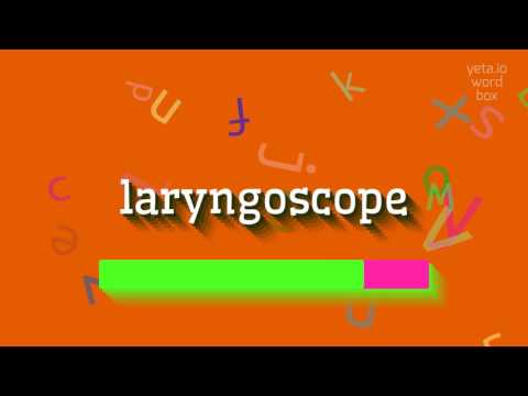 How to say "laryngoscope"! (High Quality Voices)