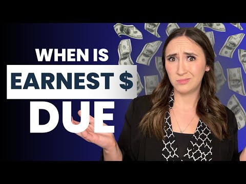 When is Earnest Money Due?