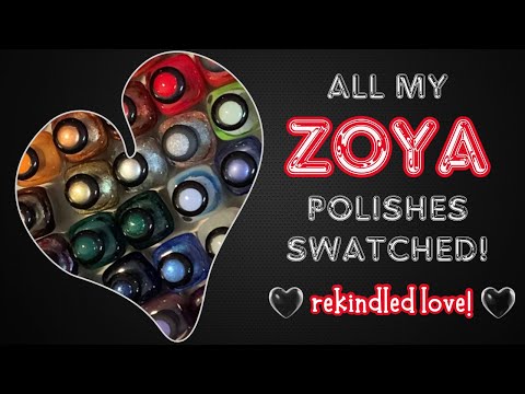All My Zoya Polishes Swatched ❤️REKINDLED LOVE❤️