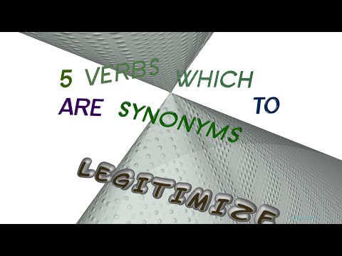 legitimize - 5 verbs meaning legitimize (sentence examples)