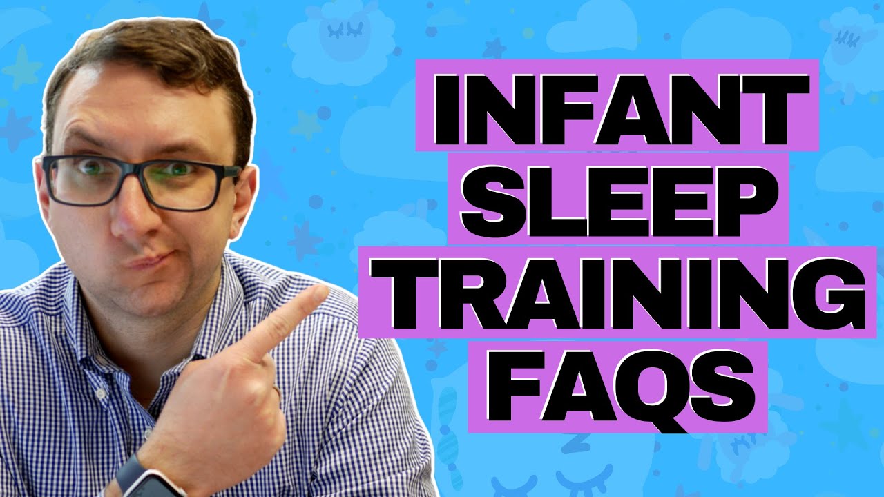 Pediatrician answers infant sleep training FAQs
