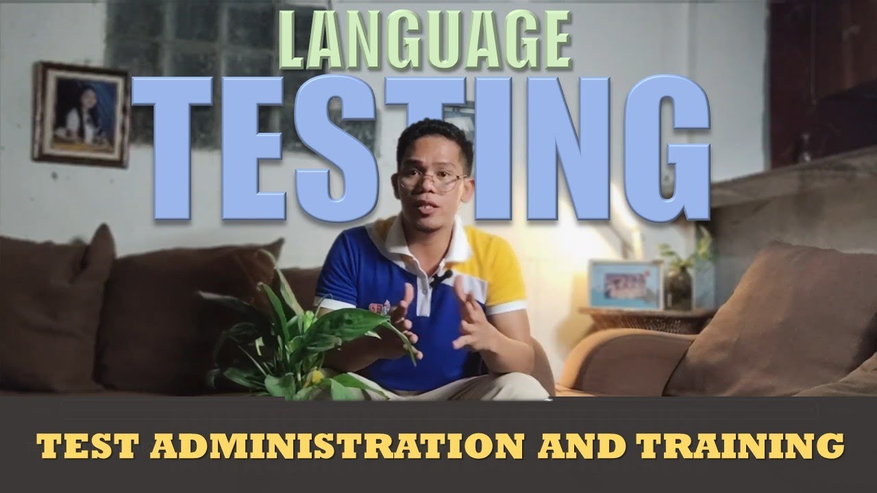 TEST ADMINISTRATION AND TRAINING