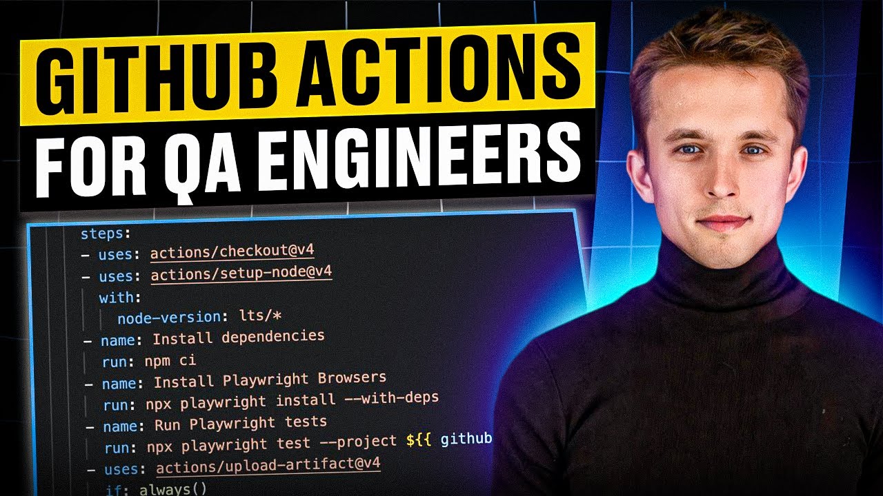 Github actions tutorial for QA Engineer | SDET