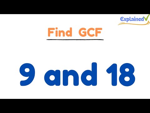 How to Find the Greatest Common Factor for 9 and 18