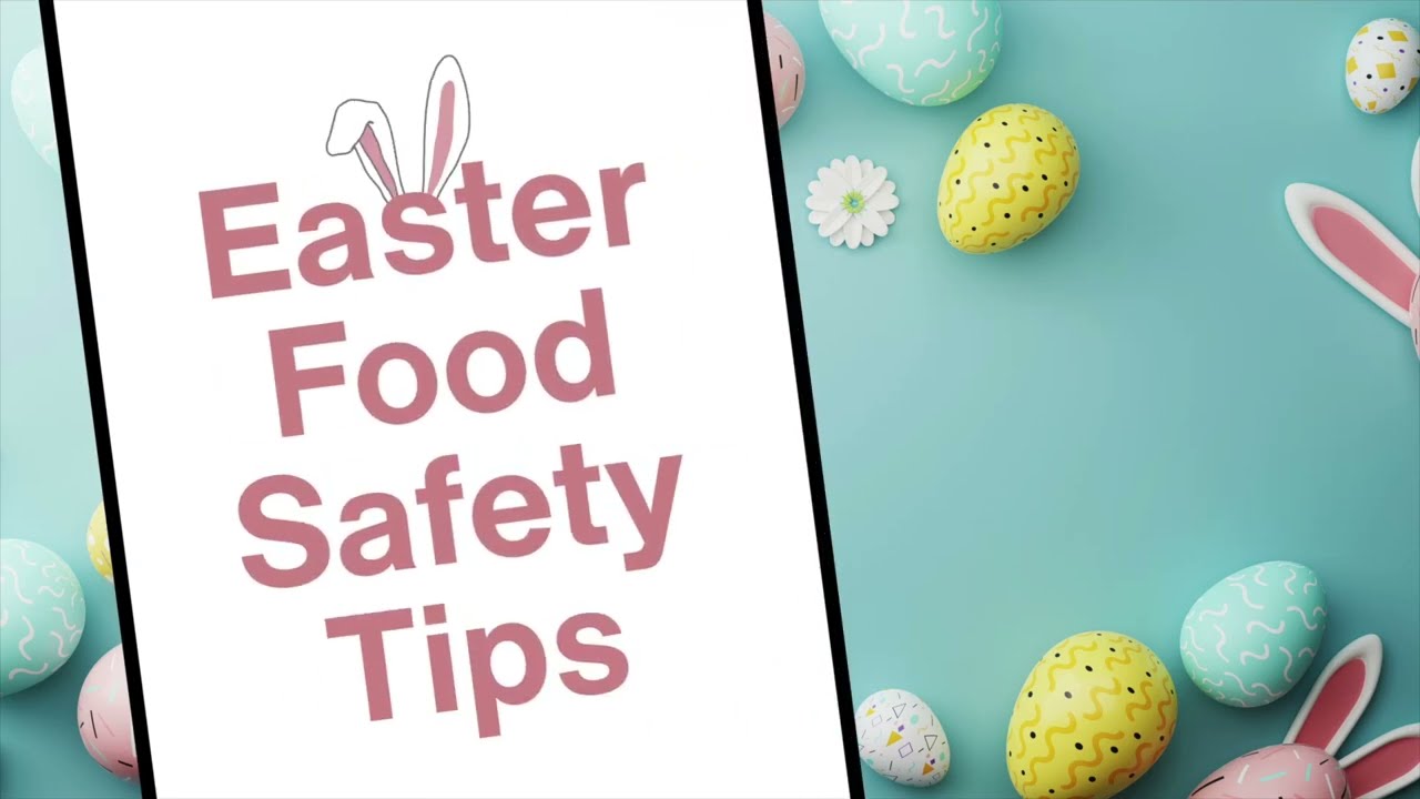 Easter Food Safety Tips