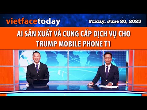 VF Today | AI SẢN XUẤT VÀ CUNG CẤP DỊCH VỤ CHO TRUMP MOBILE PHONE T1 | 06/20/25