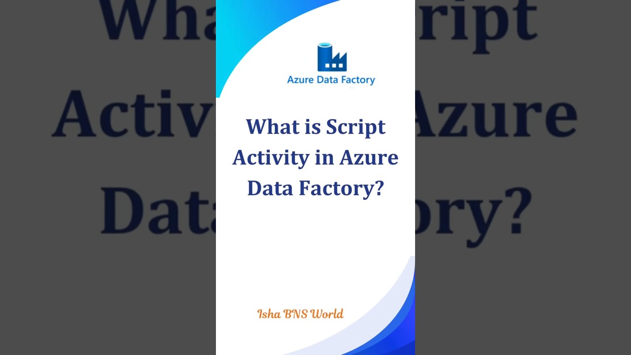Script Activity in ADF | Run SQL Scripts Easily!
