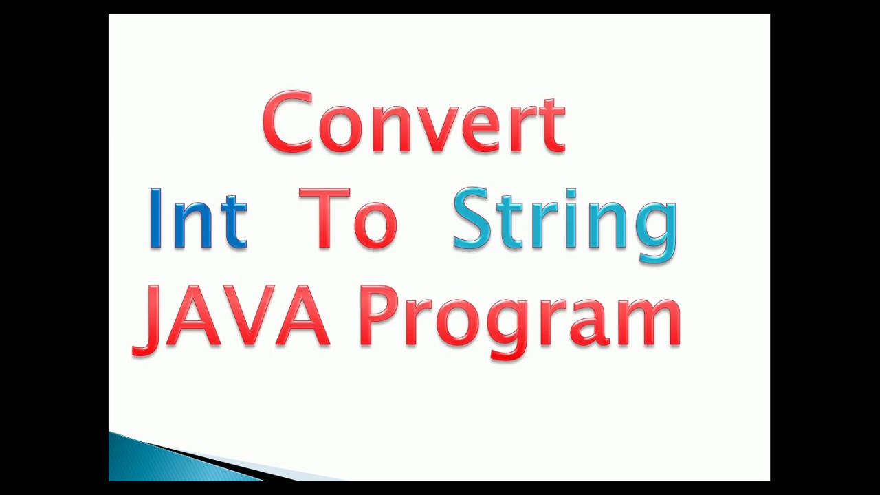 How to convert int to string in Java & Android Example- [2 ways]