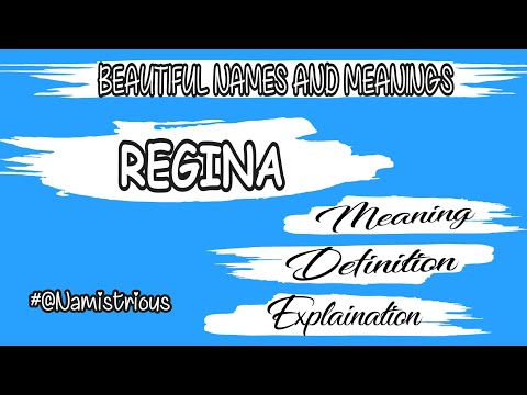 REGINA NAME MEANING || REGINA NAME || REGINA BOY'S NAME AND MEANINGS @Namystrious