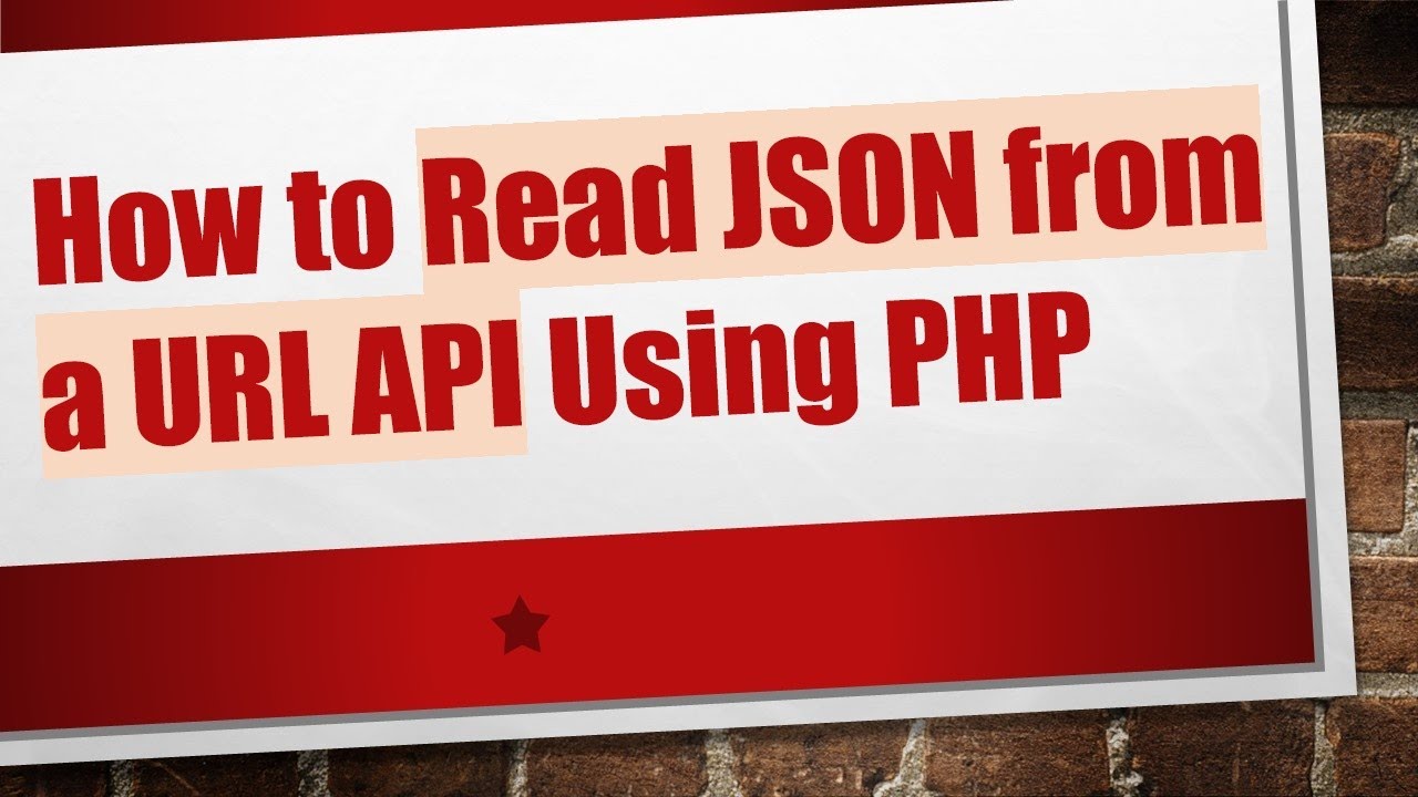 How to Read JSON from a URL API Using PHP