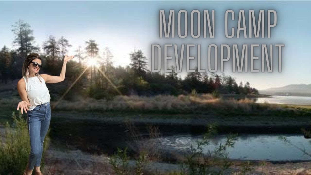 Developments Big Bear- Moon Camp