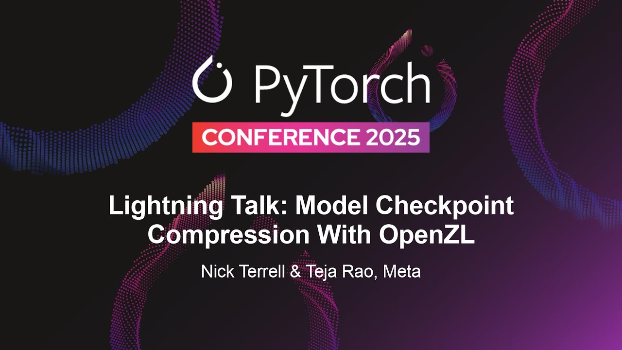 Lightning Talk: Model Checkpoint Compression With OpenZL - Nick Terrell & Teja Rao, Meta