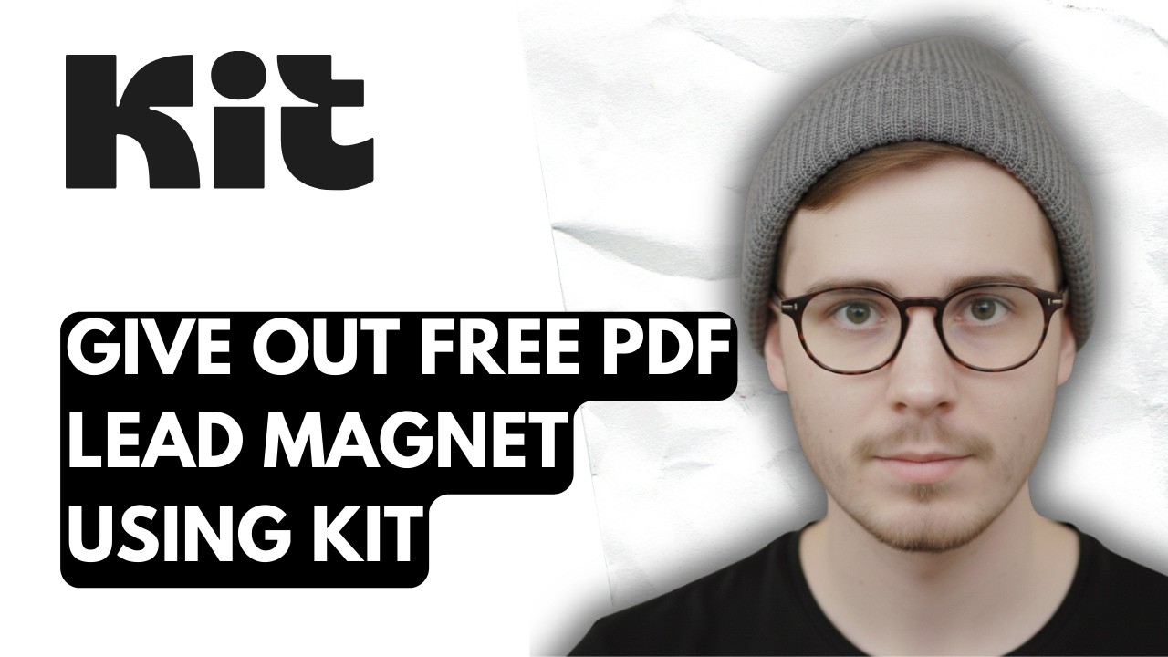 How To Give Out Free Pdf Lead Magnet Using Kit [2026 Guide]