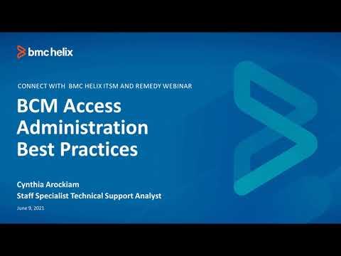 BMC Client Management (BCM): Webinar - BCM Access Administration Best Practices