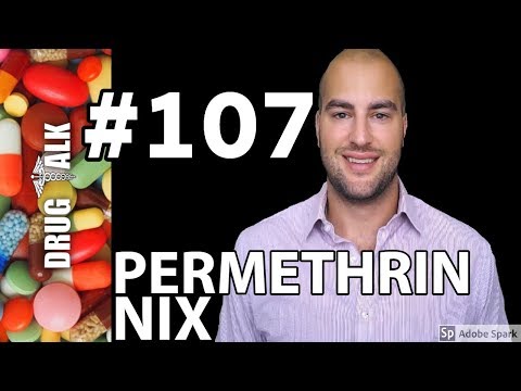 PERMETHRIN (NIX) - PHARMACIST REVIEW - #107