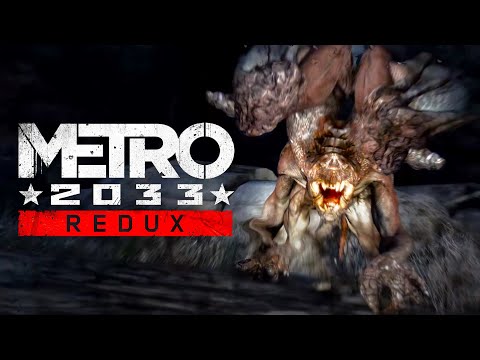 Steam Community :: Video :: Metro 2033 Redux - Final | Gameplay (4K)